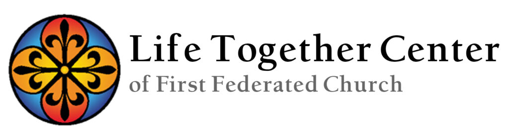 Life Together Center | First Federated Church of Peoria
